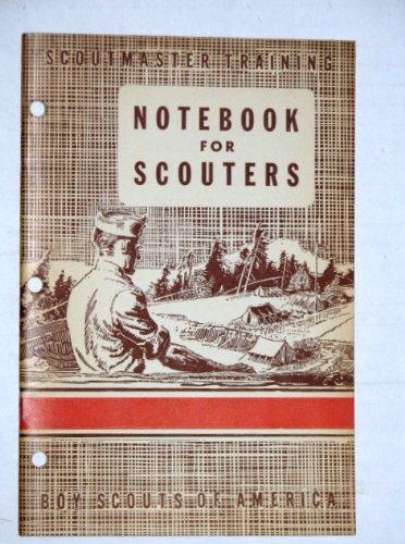 Notebook for Scouters (Scoutmaster Training): Boy Scouts of America ...