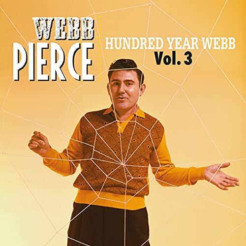 Amazon.com: Hundred Year Webb, Vol. 3 : Webb Pierce: Digital Music