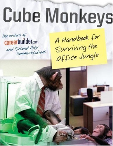 Amazon.com: Cube Monkeys: A Handbook for Surviving the Office Jungle ...