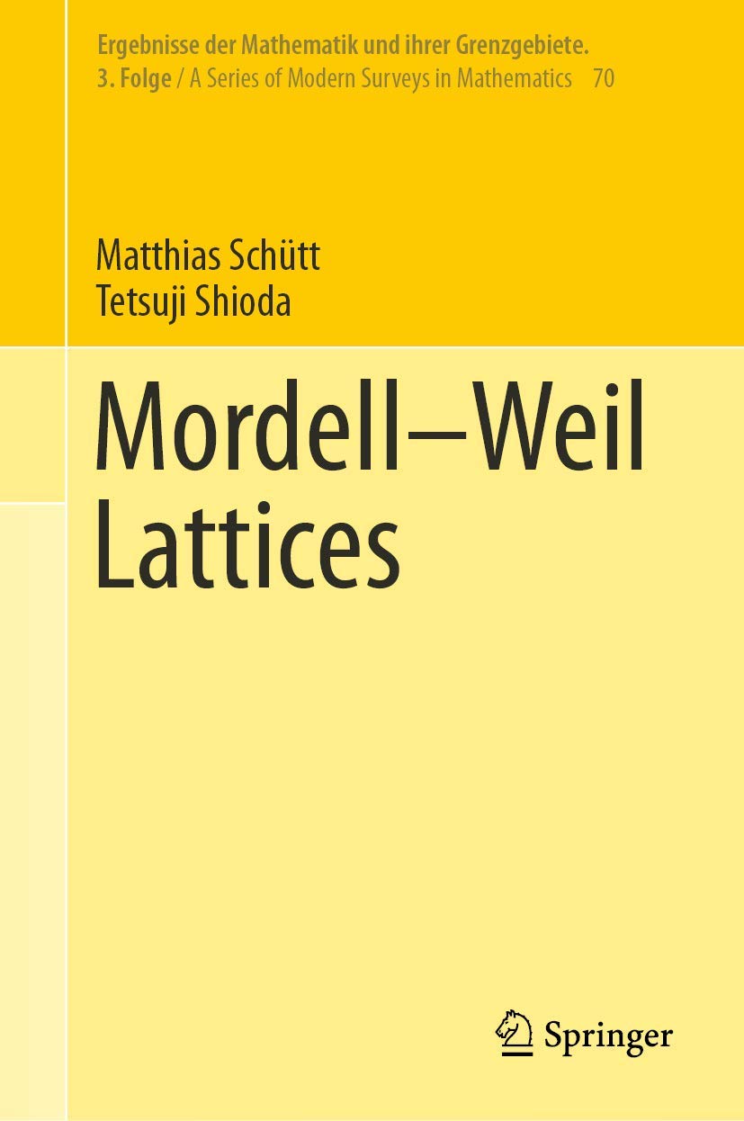 Mordell–Weil Lattices (Ergebnisse der Mathematik und ihrer Grenzgebiete ...