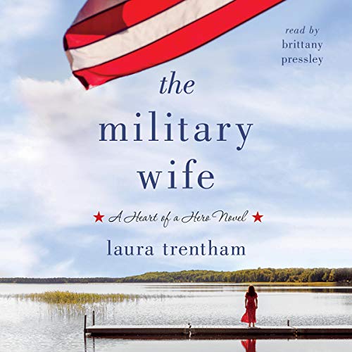 Amazon.com: The Military Wife: A Heart of A Hero Novel (Audible Audio ...