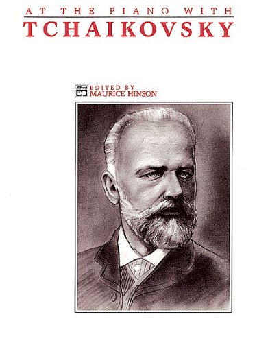 At the Piano with Tchaikovsky: unknown author: Amazon.com: Books