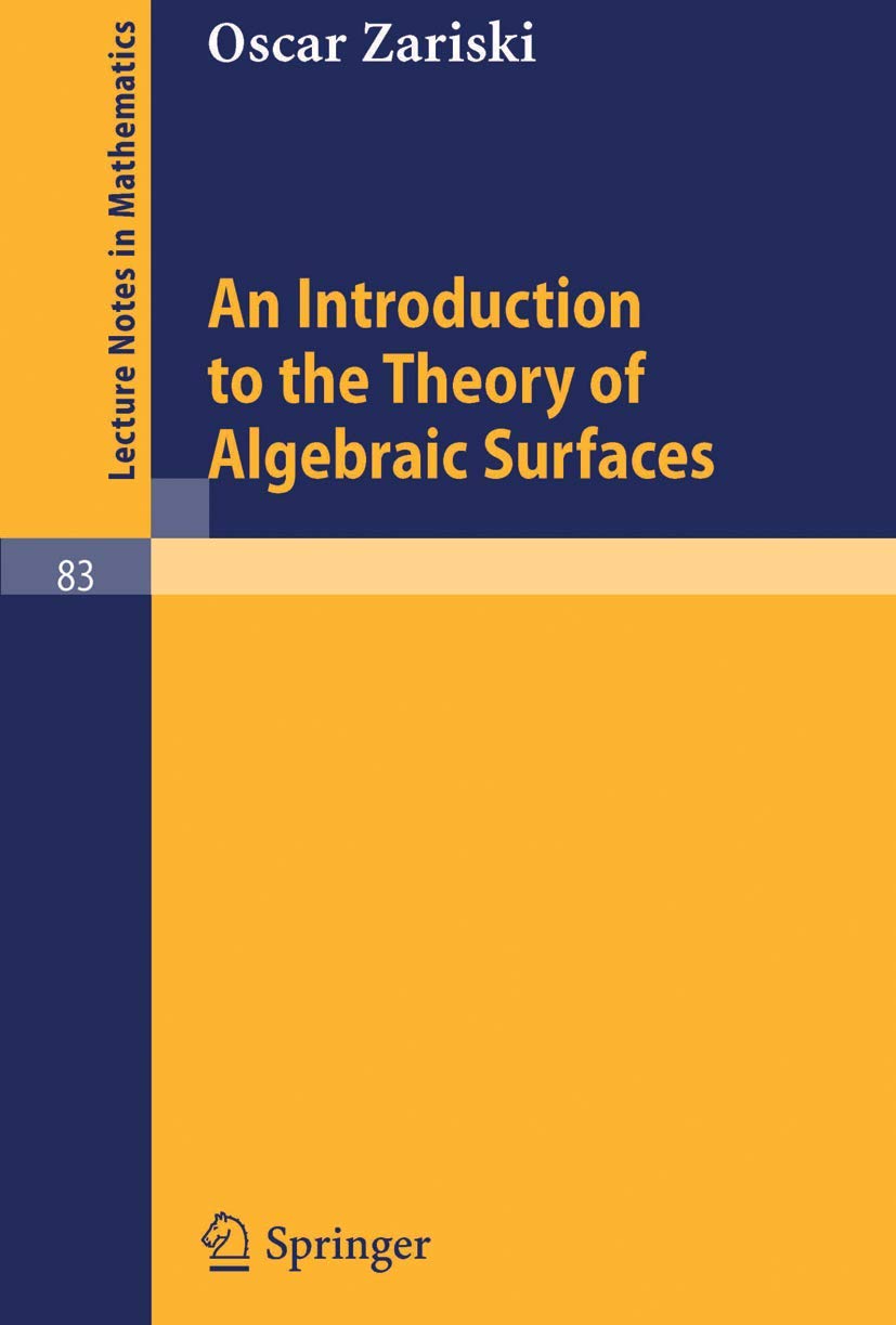 Amazon.com: An Introduction to the Theory of Algebraic Surfaces ...