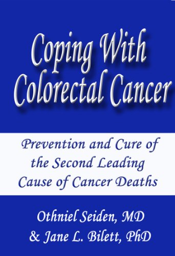 Coping with Colorectal Cancer - Prevention and Cure of the Second ...