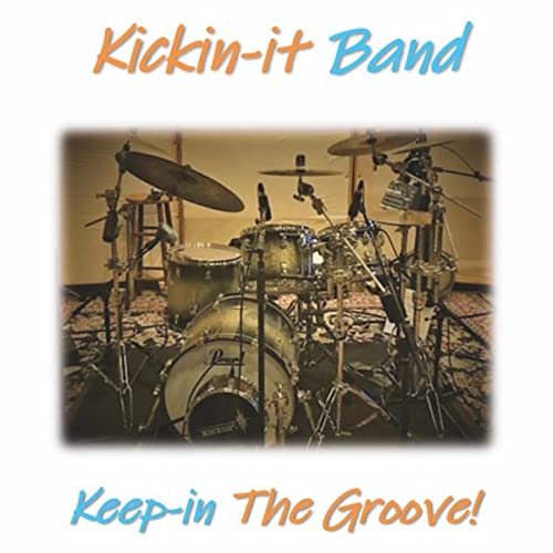Play Keep-in the Groove! by Kickin-It Band on Amazon Music Unlimited