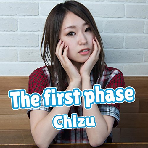 Play The first phase by Chizu on Amazon Music