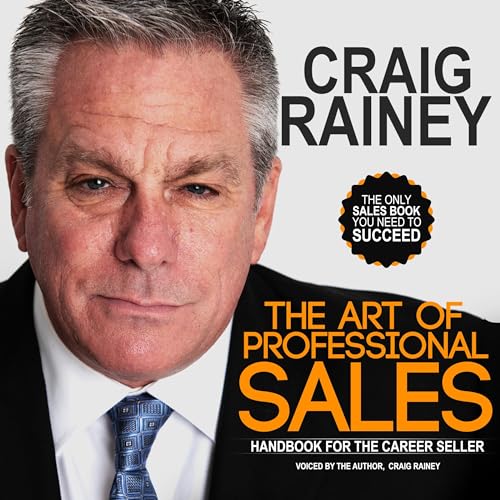 Amazon.com: The Art of Professional Sales: Handbook for The Career ...