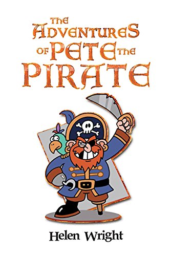 The Adventures of Pete the Pirate eBook : Wright, Helen: Amazon.in ...