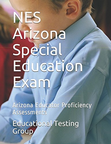 NES Arizona Special Education Exam: Arizona Educator Proficiency ...