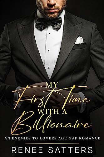 Amazon.com: My First Time With a Billionaire: An enemies to lovers age ...