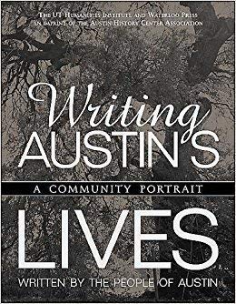 Writing Austin's Lives: A Community Portrait: People Of Austin ...