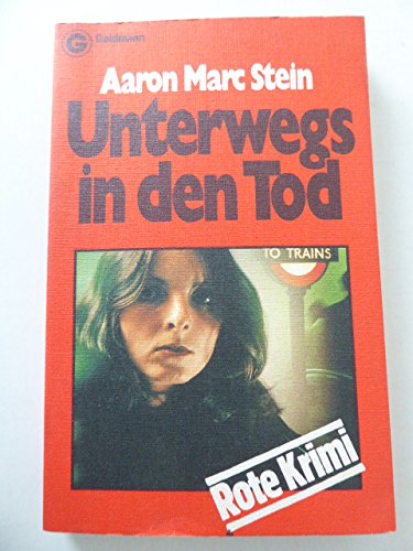 Unterwegs in den Tod : Stein Aaron Marc: Amazon.de: Bücher