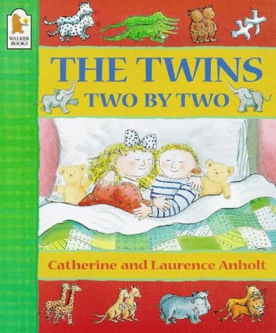 Twins Two By Two: Amazon.co.uk: Anholt Catherine, Anholt Laurence ...