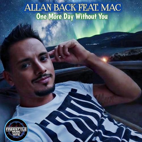 Play One More Day Without You (Radio Edit) by Dj Allan Back feat. Mac ...
