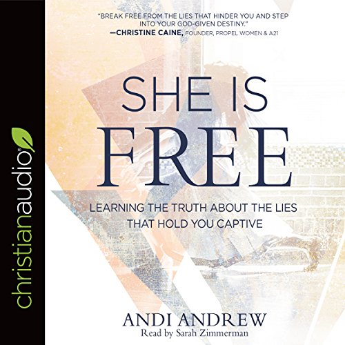 Amazon.com: She Is Free: Learning the Truth About the Lies That Hold ...