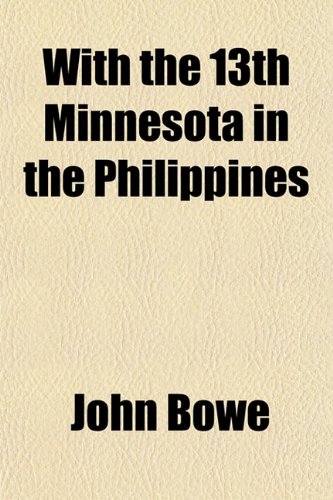 With the 13th Minnesota in the Philippines : Amazon.in: Books