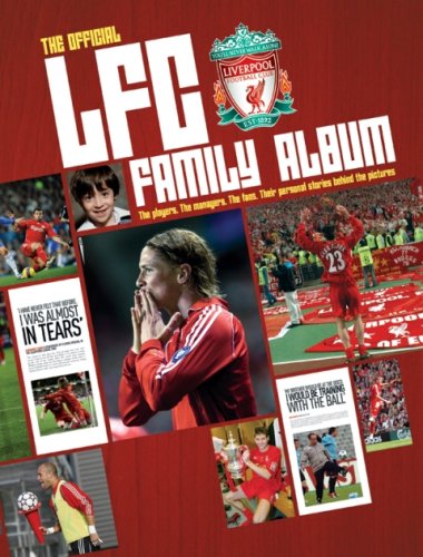 The Liverpool Football Club Family Album: 9781905266708: Amazon.com: Books