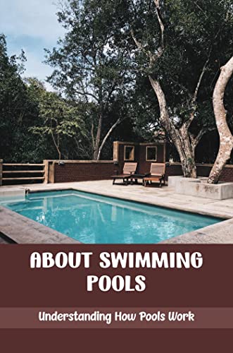 Amazon.com: About Swimming Pools: Understanding How Pools Work eBook ...