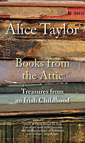 Amazon.com: Books from the Attic: Treasures from an Irish Childhood ...