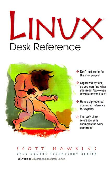 Linux Desk Reference (Open Source Technology Series): Hawkins, Scott ...