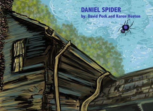 Daniel Spider: Heston, Karen, Peck, David: 9781511857123: Amazon.com: Books