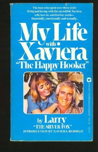 My life with Xaviera "the Happy Hooker" : Amazon.in: Books