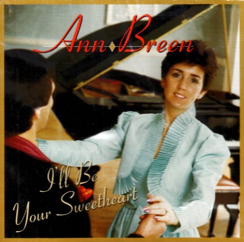 I'll Be Your Sweetheart: Ann Breen: Amazon.in: Music}