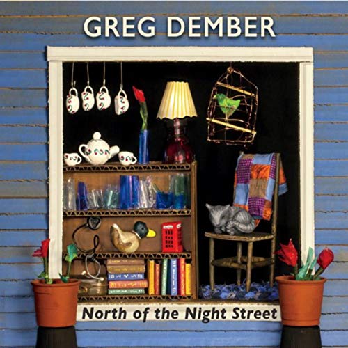 Amazon.com: North of the Night Street : Greg Dember: Digital Music