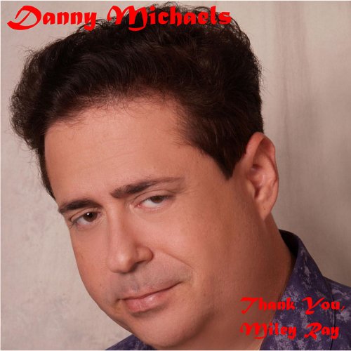 Thank You, Miley Ray by Danny Michaels on Amazon Music - Amazon.co.uk