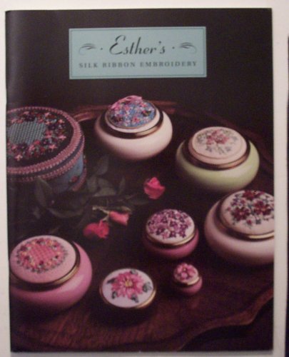 Esther's Silk Ribbon Embroidery (Craft Book): Esther Randall: Amazon ...
