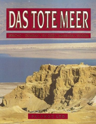 The Dead Sea: Jericho, Qumran, Masada: Emmanuel Dehan: 9789652800770 ...