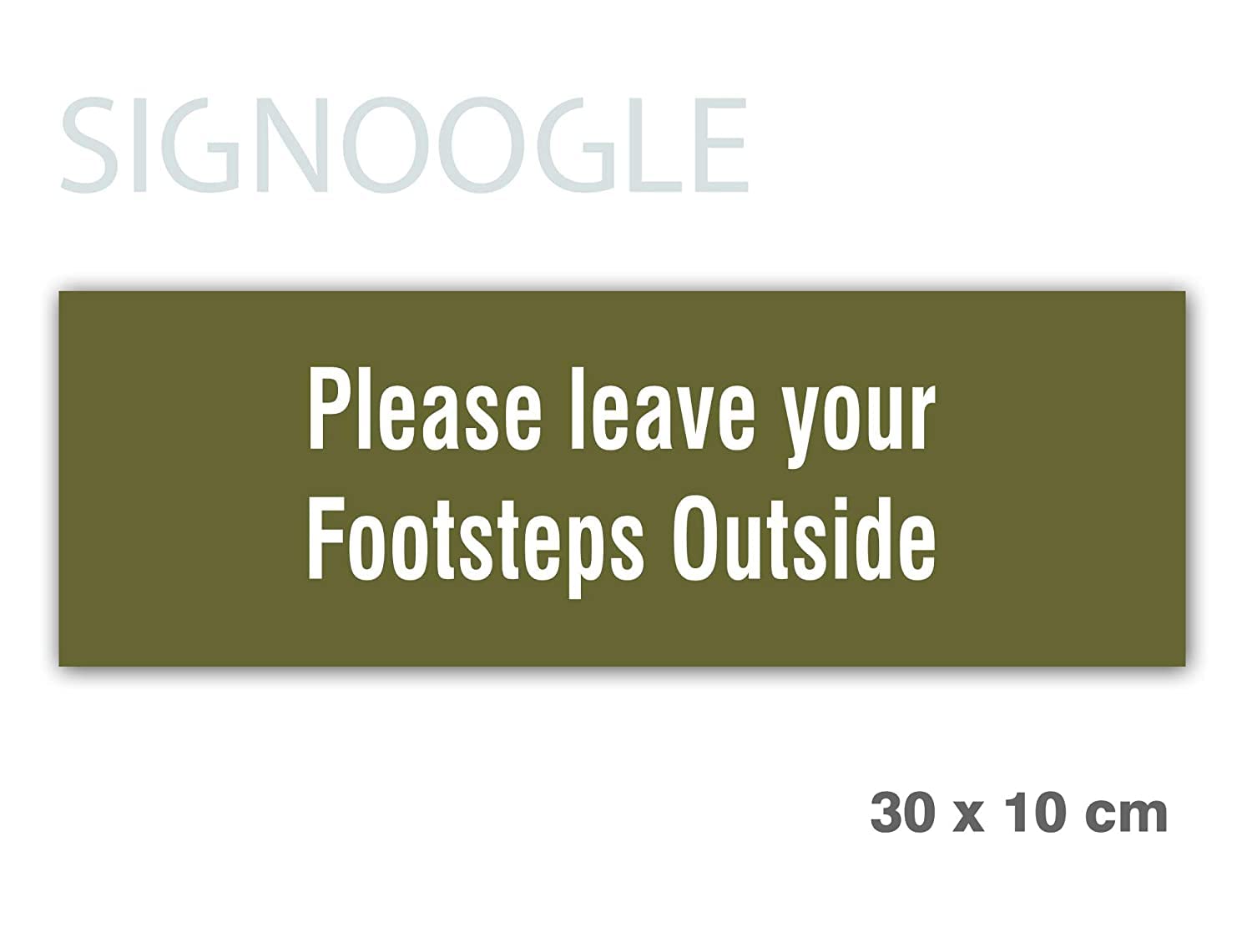 Buy SIGNOOGLE Please Leave Your Footsteps Outside Sign Board Self ...