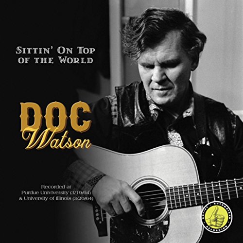 Play Sittin' On Top Of The World by Doc Watson on Amazon Music Unlimited