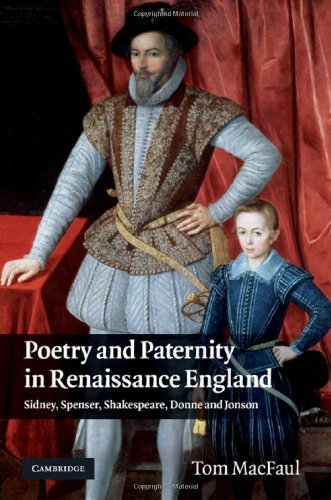 Poetry and Paternity in Renaissance England: Sidney, Spenser ...
