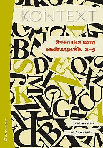 Kontext Svenska som andraspråk 2 och 3 Digitalt klasspaket ( Digital ...