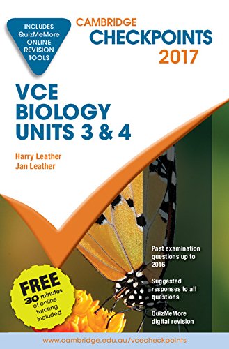 Cambridge Checkpoints VCE Biology Units 3 and 4 2017 and Quiz Me More ...