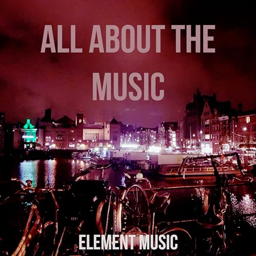 Play All About the Music by Element Music on Amazon Music