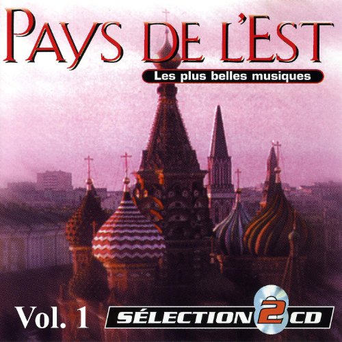 The Most Beautiful Musics Of Eastern Europe Vol. 1 (Pays De L'Est: Les ...