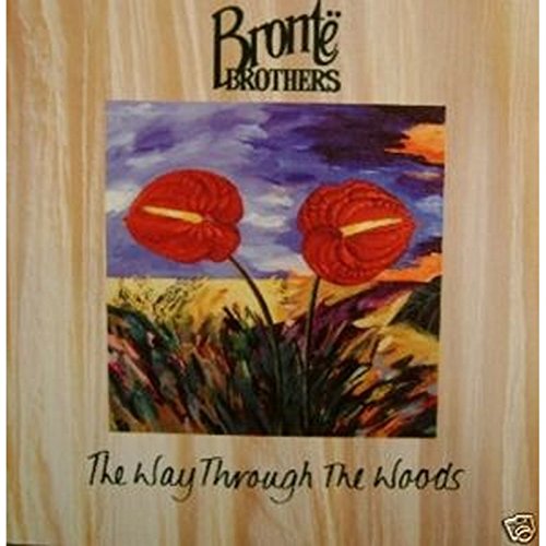 Bronte Brothers - Way Through the Woods - Amazon.com Music