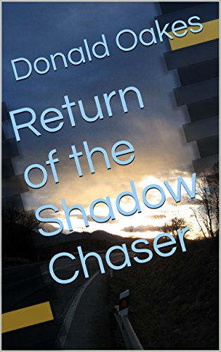 Return of the Shadow Chaser (The Shadow Chaser Series Book 2) eBook ...
