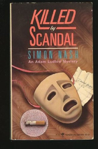 Killed by scandal: Simon Nash, Jon Weiman: 9780060807412: Amazon.com: Books