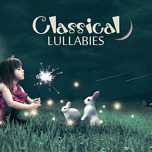 Amazon.co.jp: Classical Lullabies – Music for Babies, Classical Johann ...