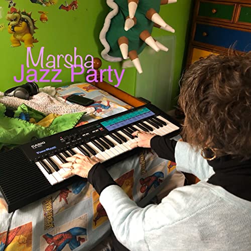 Écouter Jazz Party par Marsha sur Amazon Music Unlimited