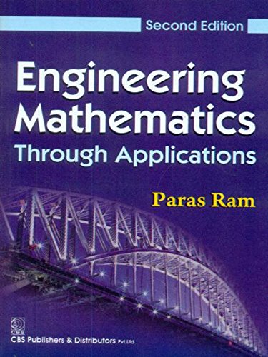 ENGINEERING MATHEMATICS THROUGH APPLICATIONS, 2E (PB 2016) : RAM P ...