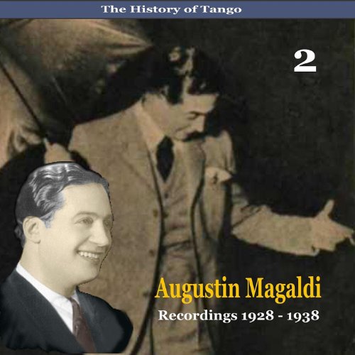 Amazon.com: The History of Tango / Agustin Magaldi, Vol. 2 / Recordings ...