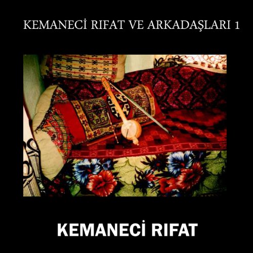 Play Kemaneci Rıfat Ve Arkadaşları, Vol. 1 by Kemaneci Rifat on Amazon Music