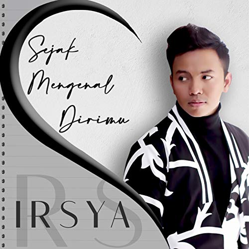 Play Sejak Mengenal Dirimu by Irsya on Amazon Music