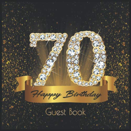 Amazon.com: 70 Happy Birthday: Guest Book I Festive Shiny Diamond Gold ...