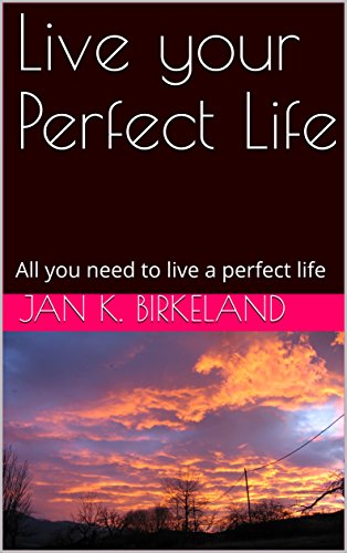Amazon.com: Live your Perfect Life: All you need to live a perfect life ...