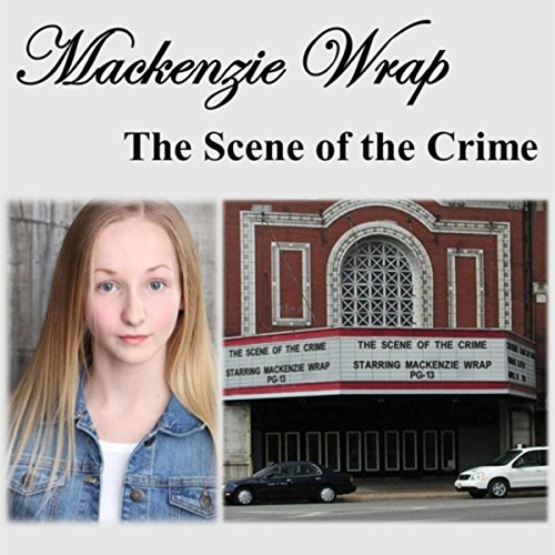 Play The Scene of the Crime by Mackenzie Wrap on Amazon Music